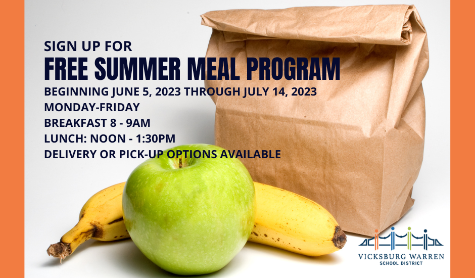 VWSD Offers FREE Summer Meal Program for Children | Vicksburg ...